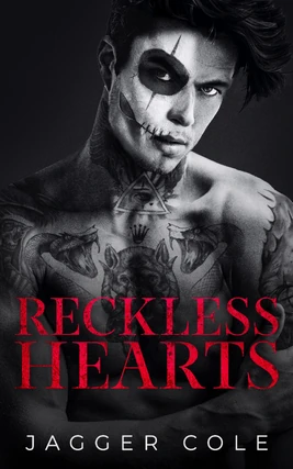 Reckless Hearts | Jagger Cole Universe Wiki | Fandom