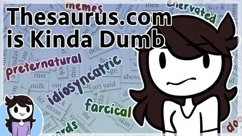 Thesaurus.com is Kinda Dumb | Jaiden Animations Wiki | Fandom