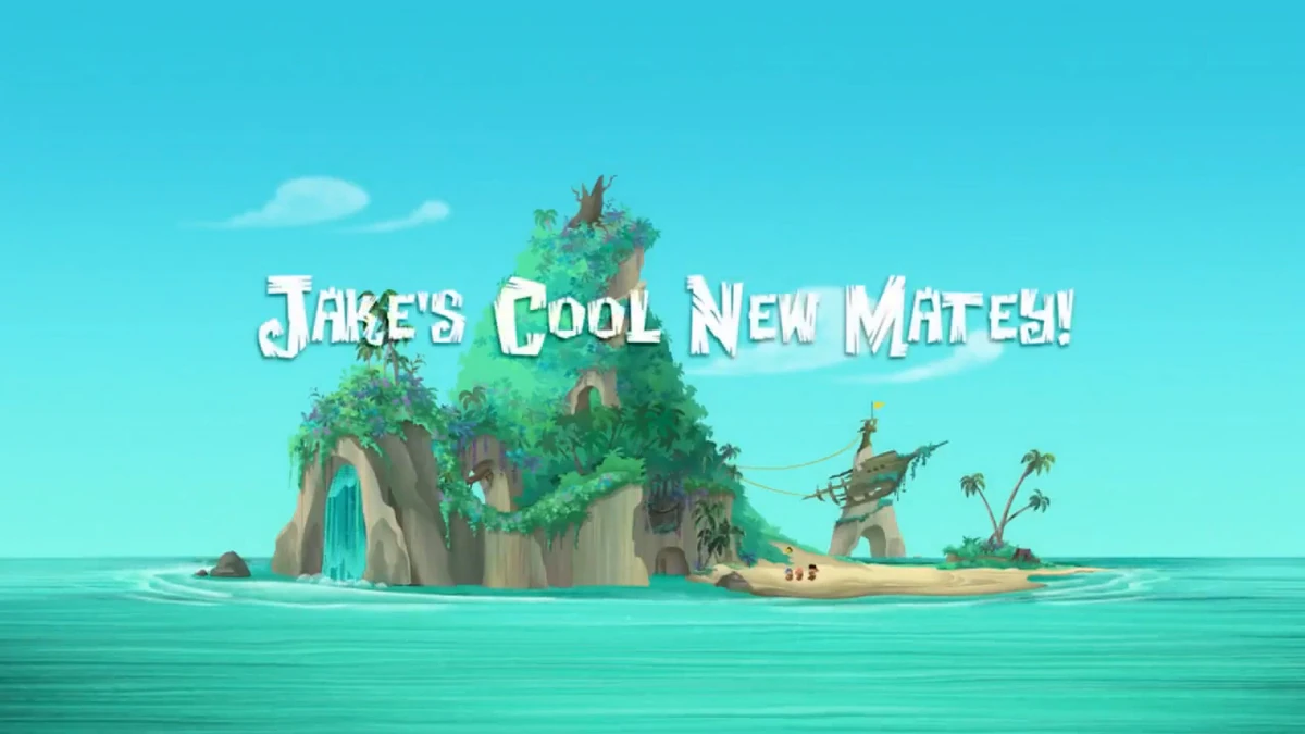 Jake's Cool New Matey | Jake and the Never Land Pirates Wiki | Fandom