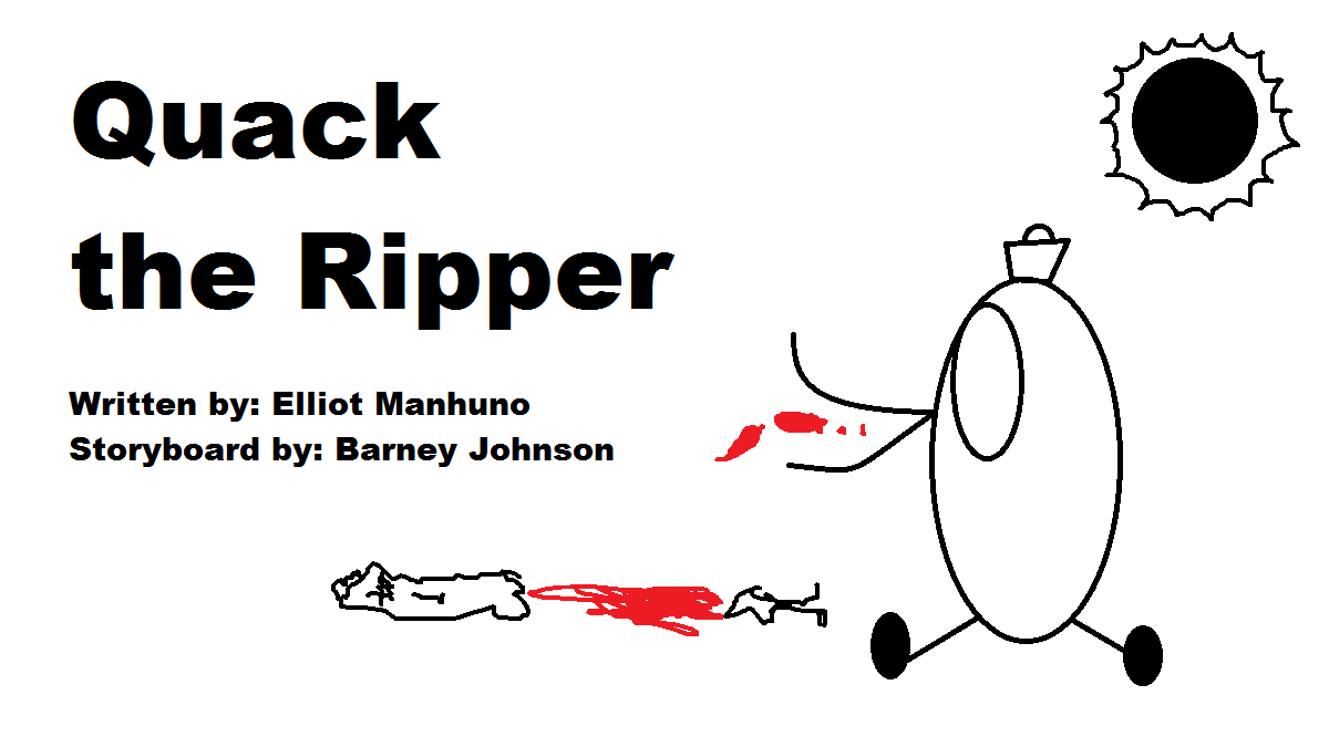 Quack the Ripper | James' Lost Episode Creepypastas Wiki | Fandom