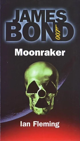 Moonraker (novela) | Bondpedia | Fandom