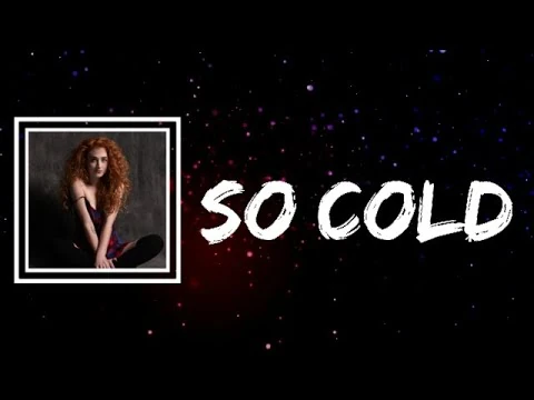 So Cold | Janet Devlin Wiki | Fandom