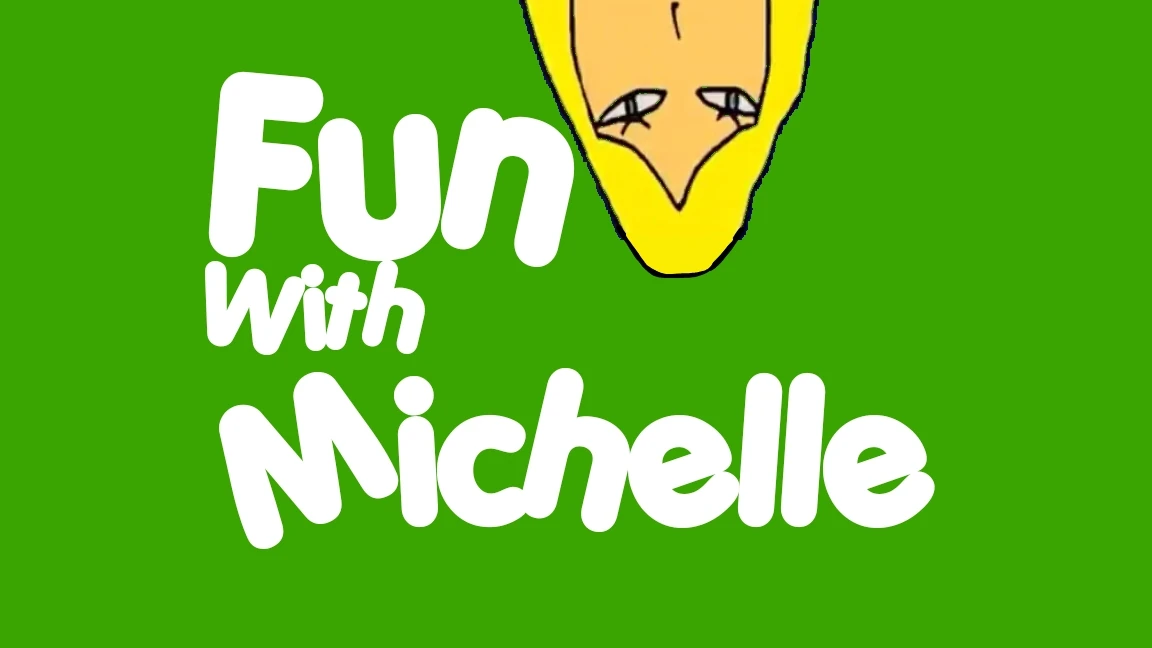 Fun With Michelle | Jan Jan Enrico Cartoons Wiki | Fandom