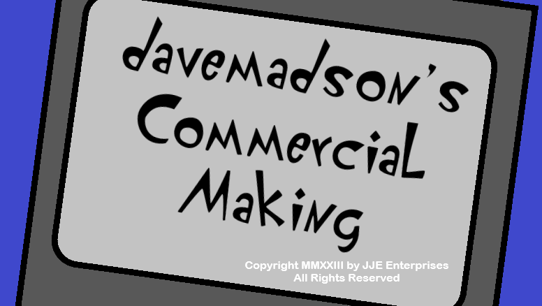 Davemadson's Commercial Making | Jan Jan Enrico Cartoons Wiki | Fandom