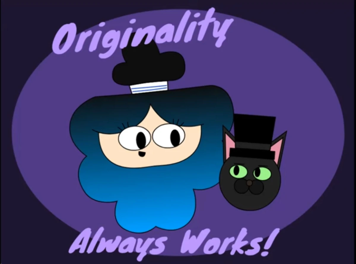 Originality Always Works | Jay's Media Wiki | Fandom