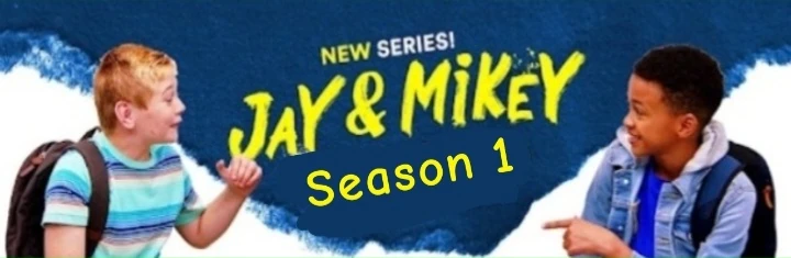 Season 1 | Jay & Mikey Wiki | Fandom