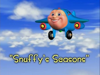Snuffy's Seasons | Jay Jay the Jet Plane wiki | Fandom