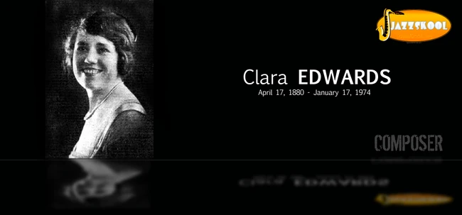 Clara Edwards | JazzSkool.org | Fandom
