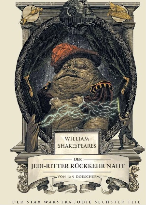 William Shakespeares Star Wars: Der Jedi-Ritter Rückkehr naht ...