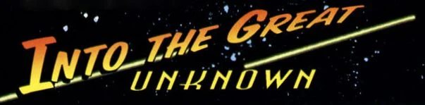 Into the Great Unknown | Jedipedia | Fandom