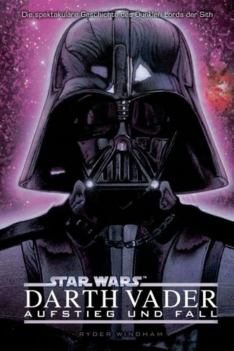 Darth Vader – Aufstieg und Fall | Jedipedia | Fandom