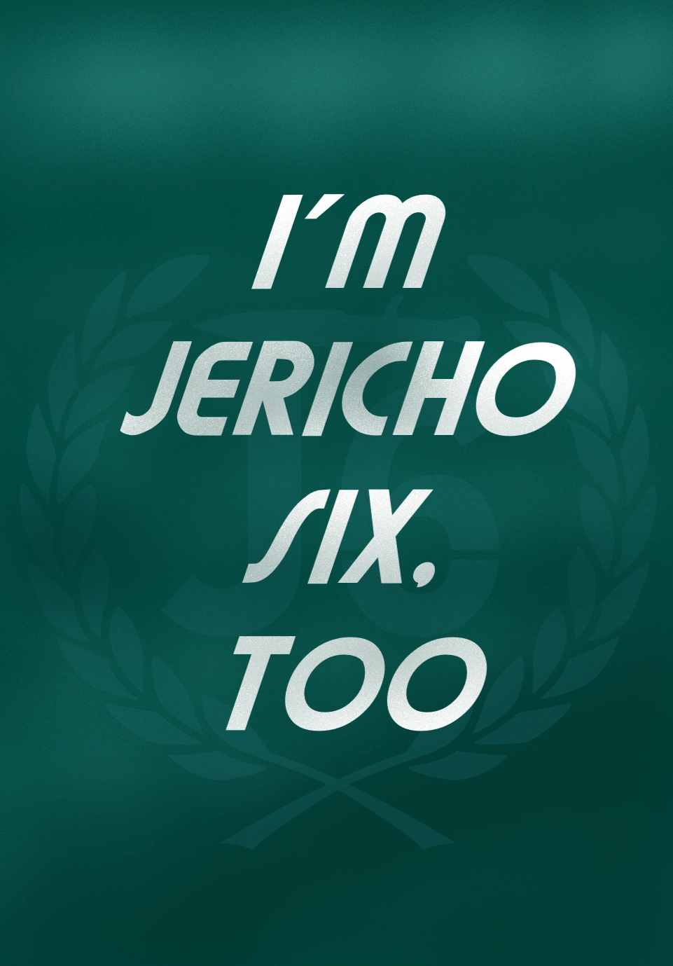Jericho Six, Too | Jericho Is Falling Wiki | Fandom
