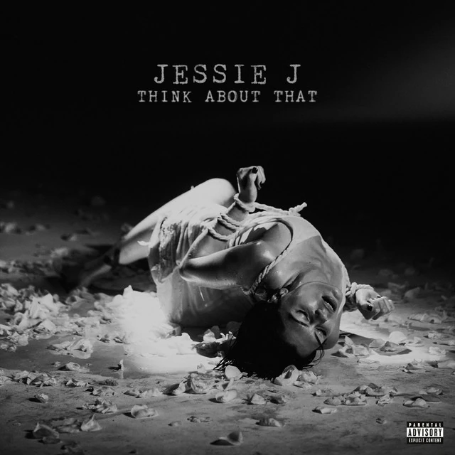 Think About That | Jessie J Wiki | Fandom