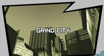 Grind City | JetSetPedia | Fandom