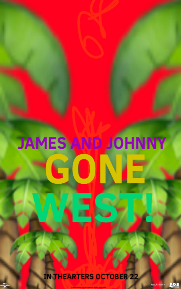 James And Johnny Gone West Jg Animations Wiki Fandom