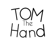 Tom the Hand | JH Wiki Collection Wiki | Fandom