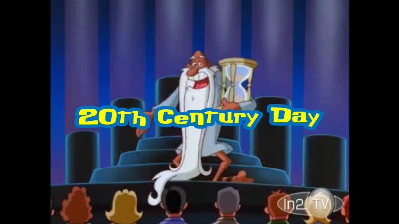 20th Century Day | Jimmy Dogs Studios presents Histeria! Wiki | Fandom