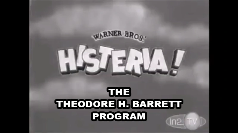 The Theodore H. Barrett Program | Jimmy Dogs Studios presents Histeria ...