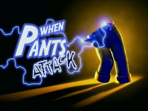 El Ataque de los Pantalones | Jimmy Neutrón Wiki | Fandom