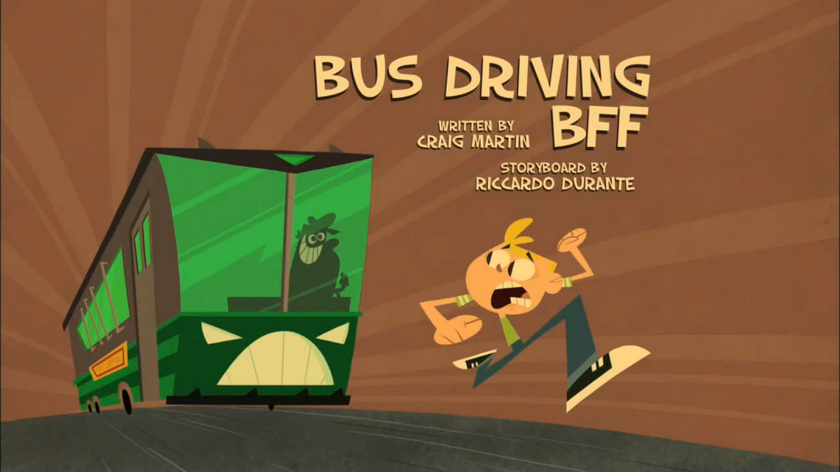 Bus Driving BFF | Jimmy Two Shoes | Fandom