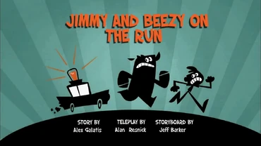 Jimmy And Beezy On The Run | Jimmy Two Shoes | Fandom
