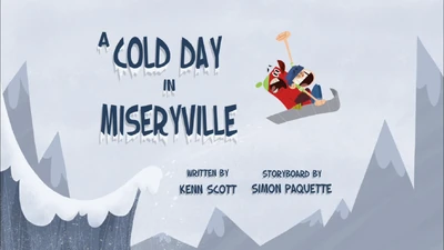 A Cold Day in Miseryville | Jimmy Two Shoes | Fandom
