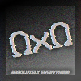 Absolutely Everything | JJT's Too Hard: Revamped Wiki | Fandom