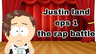 Justin land: The rap battle | JLBACKUPkc Wiki | Fandom