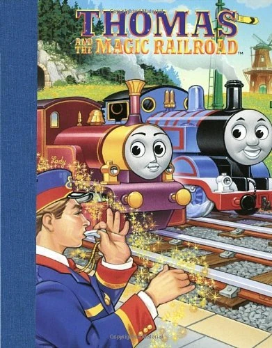 Thomas and the Magic Railroad (storybook) | Jack Miller's Webpage about Thomas and the Magic ...