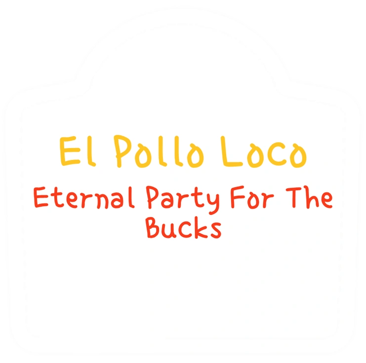 El Pollo Loco: Eternal Party For The Bucks | Jerry Mouse Island Wiki ...