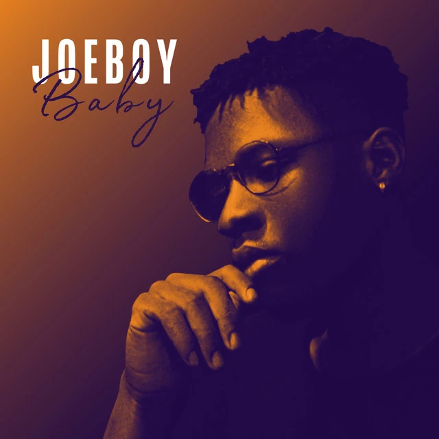 Baby | Joeboy Wiki | Fandom