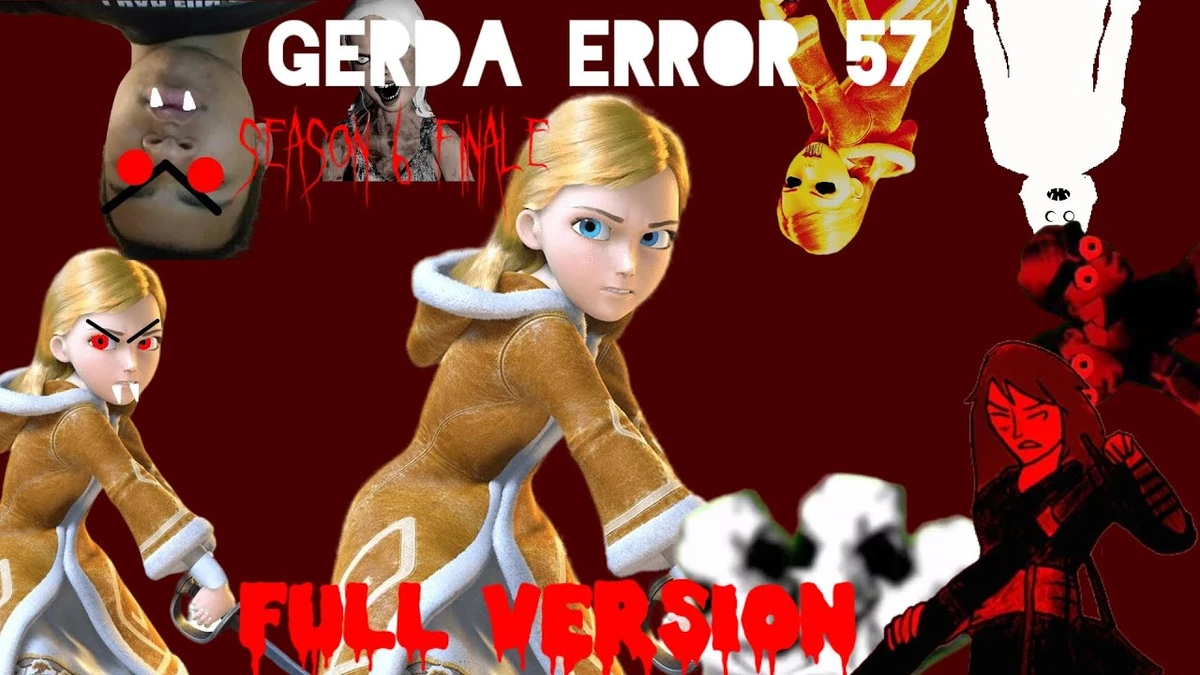 Gerda Error 57 | Joey Slikk Alt Wiki | Fandom