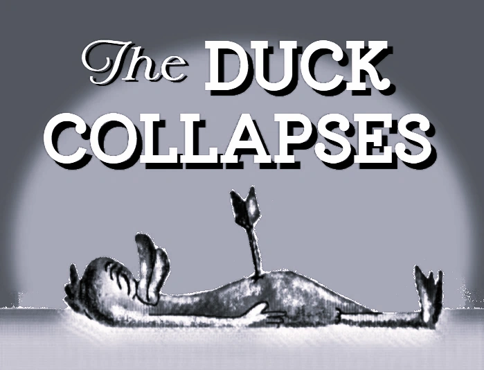 The Duck Collapses | John R.McCrory Studios Wiki | Fandom