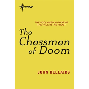 The Chessmen of Doom (UK, 2011, E) | John Bellairs Wiki | Fandom