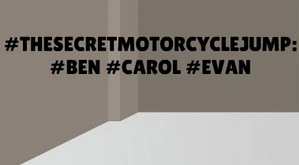 The Secret Motorcycle Jump | Johnny & Evan Wiki | Fandom