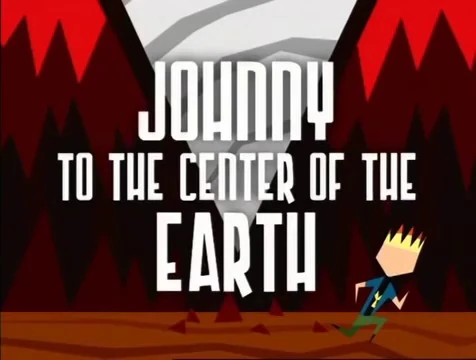 Johnny to the Center of the Earth | JOHNNY TEST Wiki | Fandom