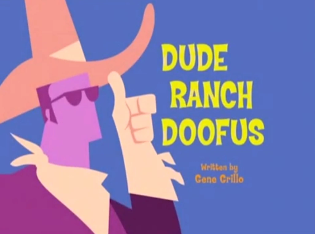 Dude Ranch Doofus | Johnny Bravo Wiki | Fandom