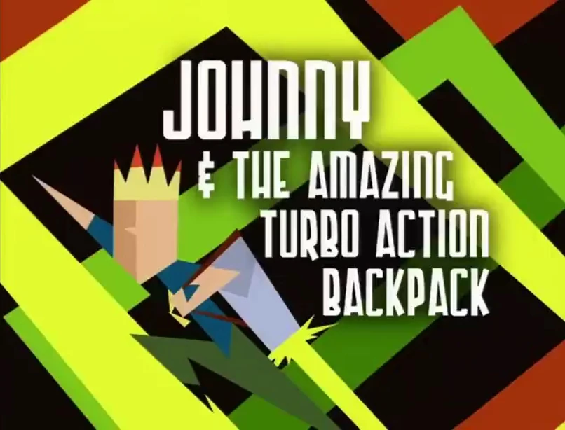 Johnny & the Amazing Turbo Action Backpack | Johnny Test Wiki | Fandom