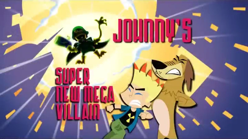Johnny's Super New Mega Villain | Johnny Test Wiki | Fandom
