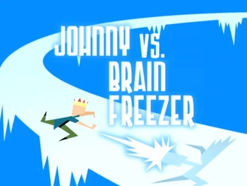 Johnny vs. Brain Freezer | Johnny Test Wiki | Fandom