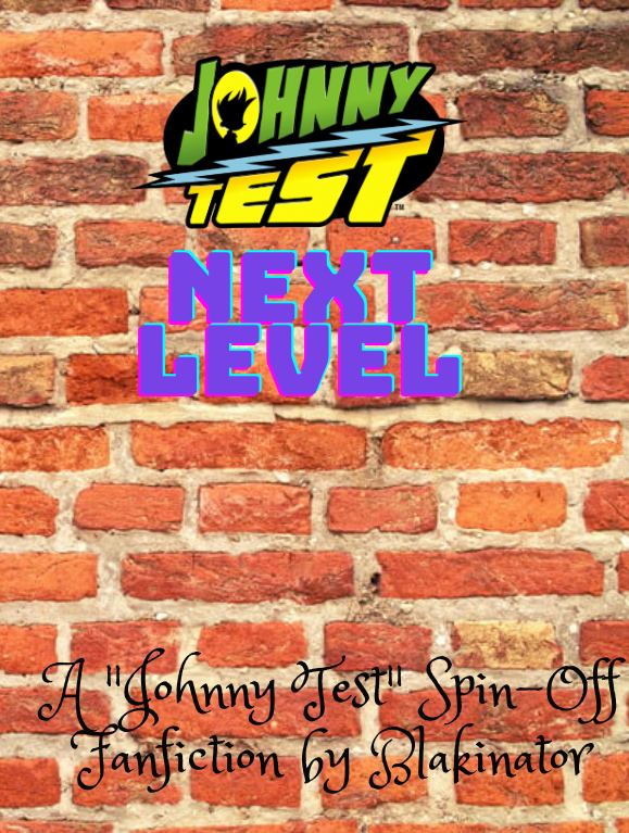 Johnny Test: Next Level | Johnny Test Wiki | Fandom