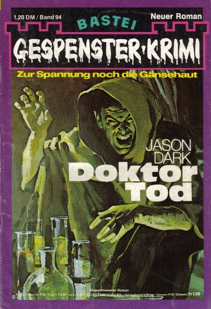 Gespenster-Krimi 94 Doktor Tod | Sinclair Wiki | Fandom