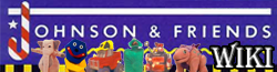 Johnson and Friends | Johnson and Friends Wiki | Fandom