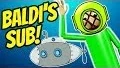 Baldi's Submarine | Johnster's Baldi Mods Wiki | Fandom
