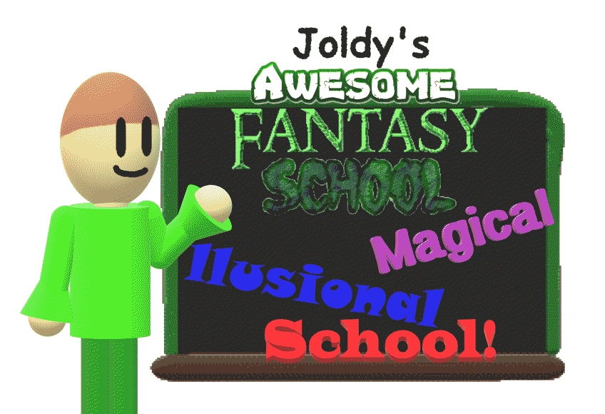 Joldy's Awesome Fantasy School | Joldy's-Fun-Educated-School! Wiki | Fandom
