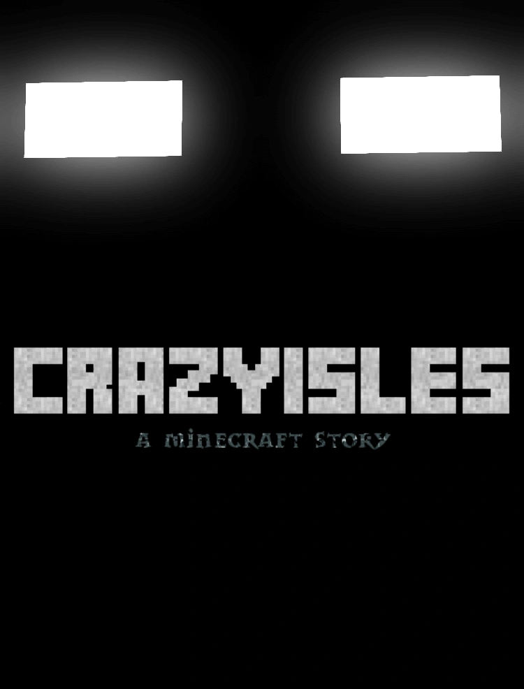 CrazyIsles | Minecraft Animated Universe Wiki | Fandom