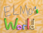 Elmo's World | Jordanrodriguez Wiki | Fandom