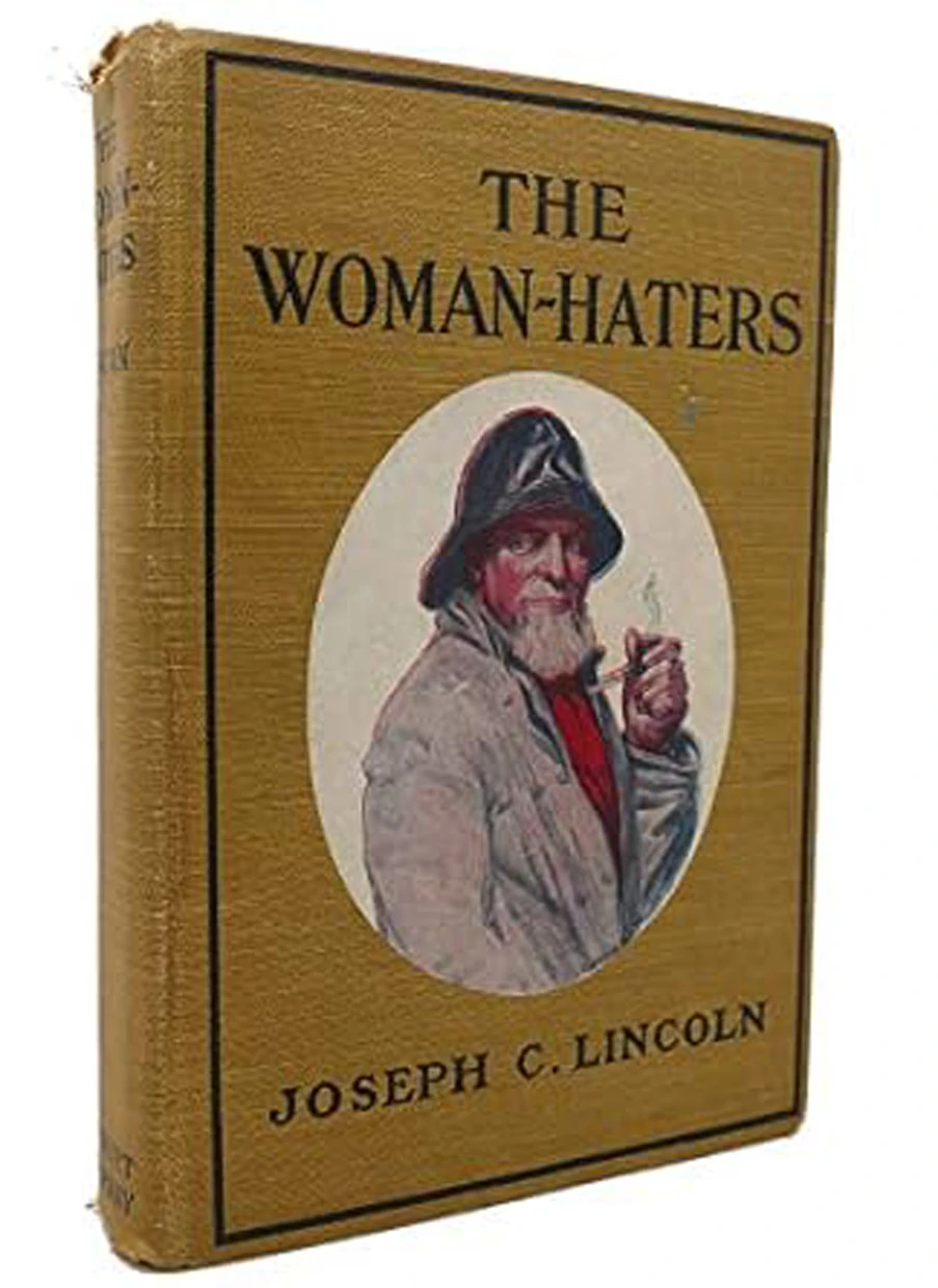 The Woman-Haters | Joseph Crosby Lincoln's Cape Cod Wiki | Fandom