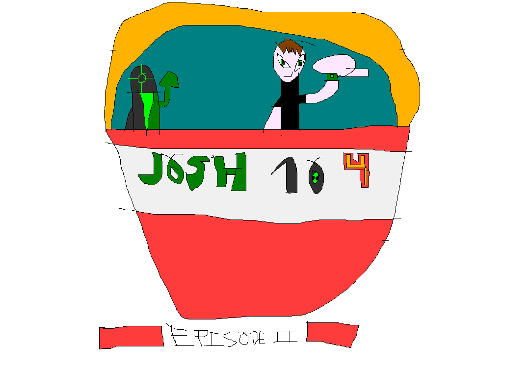 Josh 10 4: Episode II | Josh 10 Wiki | Fandom