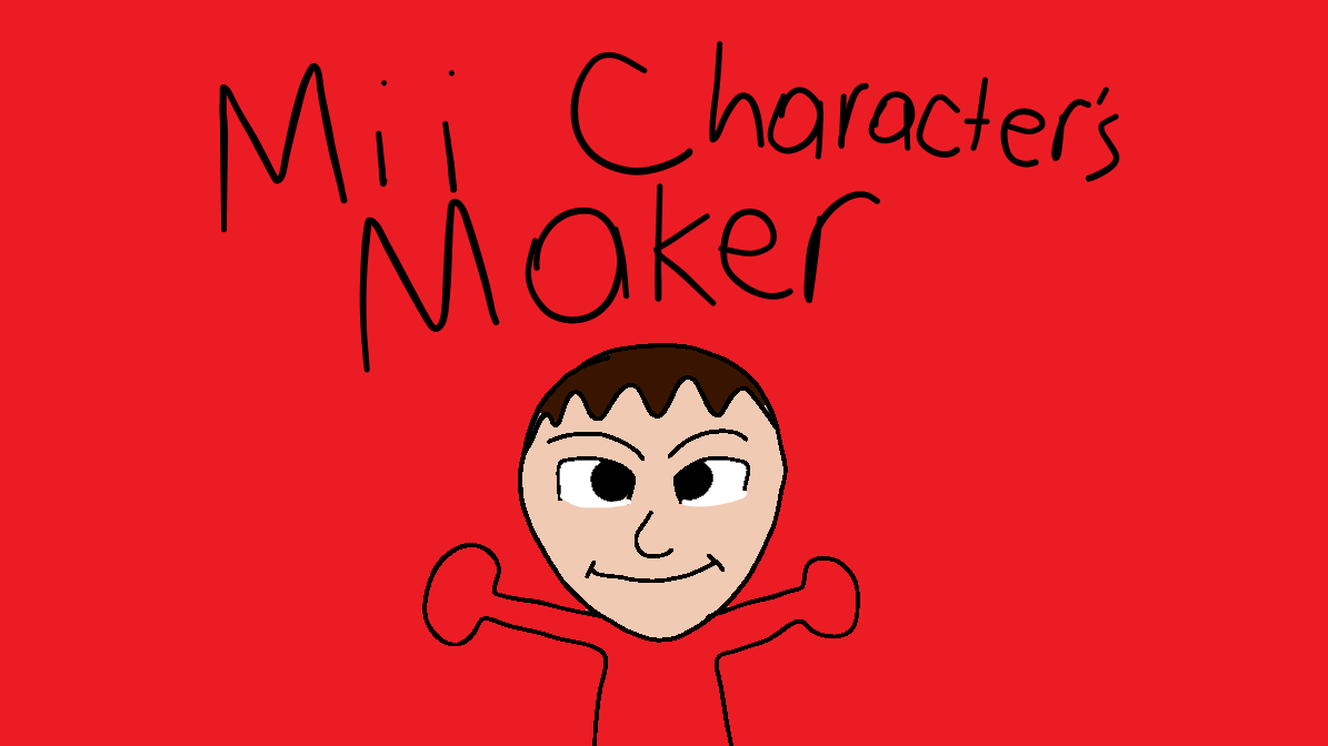 Mii Characters Maker | JoshDoesAmazingContent2008 Studios Wiki | Fandom